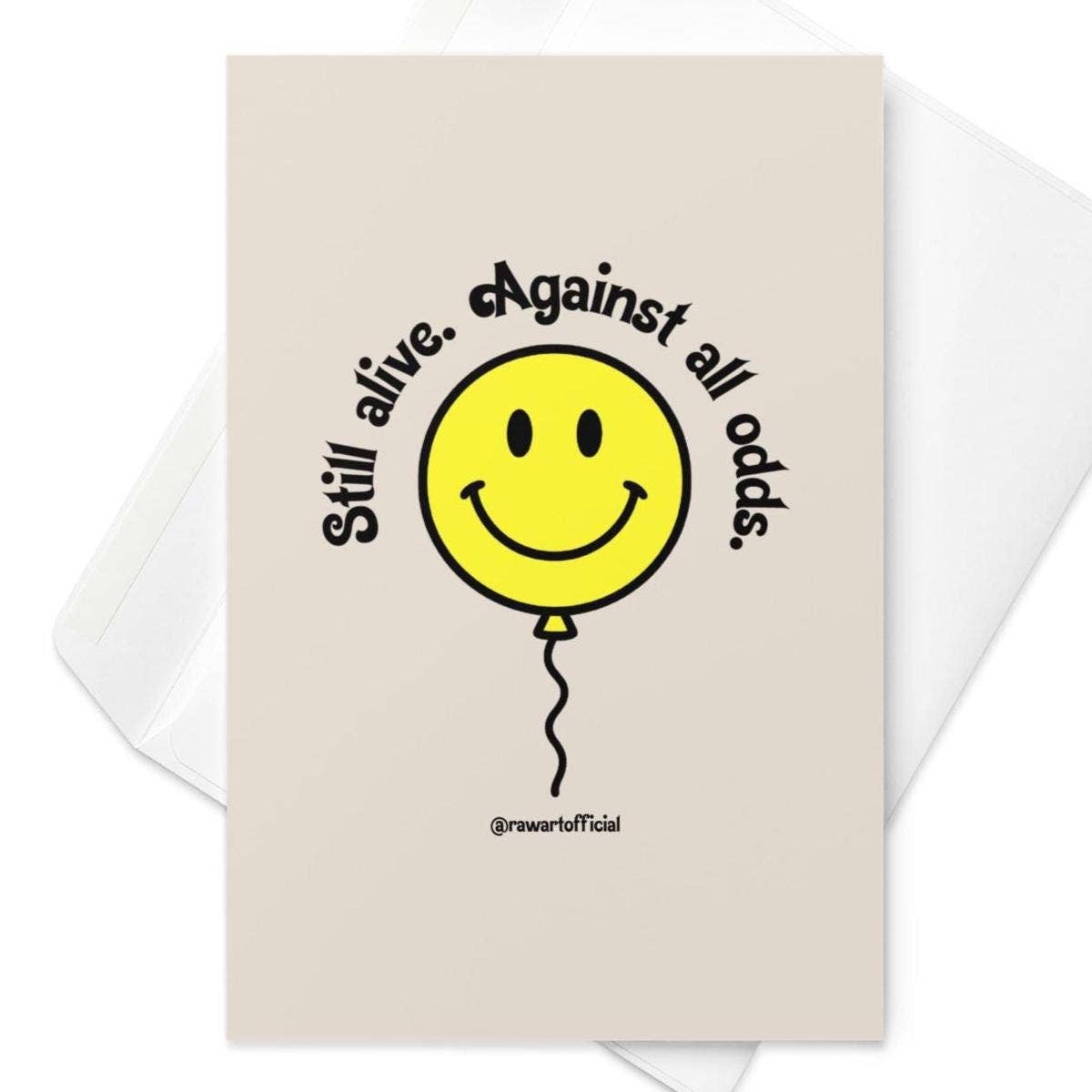 Still Alive Birthday - Greeting Card – JV Studios & Boutique